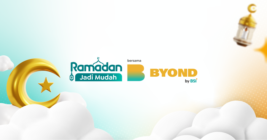 Ramadan Jadi Mudah Bersama detikHikmah & BYOND by BSI
